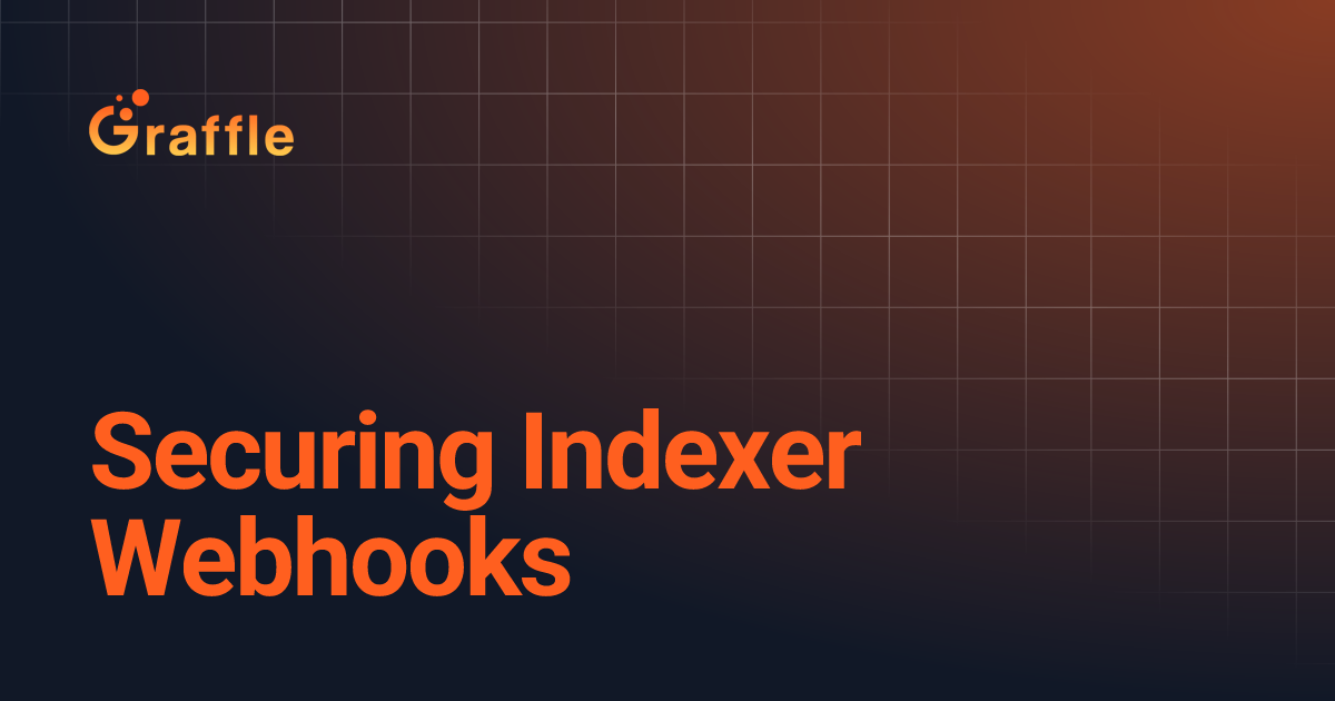 Securing Indexer Webhooks | Home